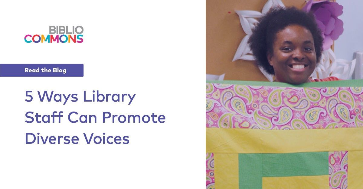 5 Ways Library Staff Can Promote Diverse Voices